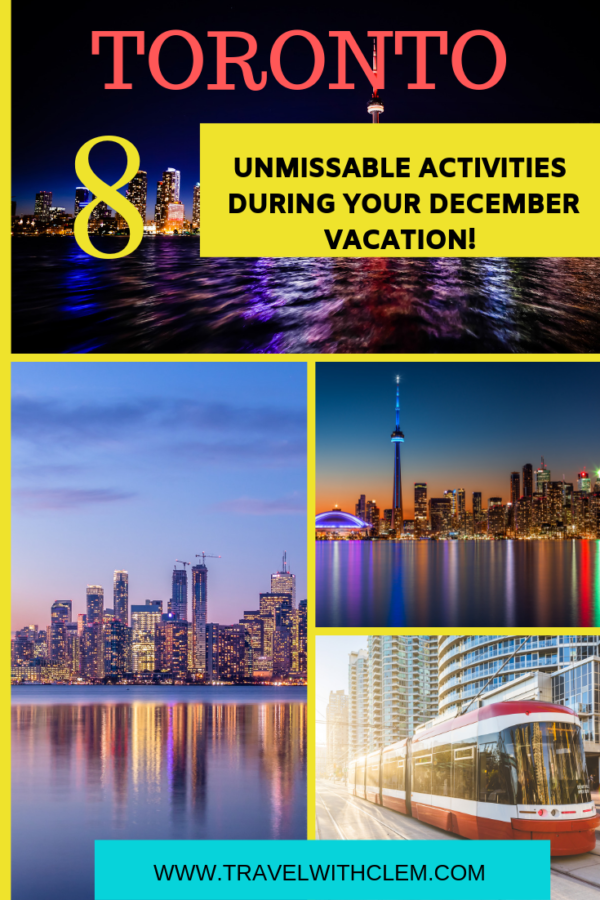 Things to do in Toronto in December - Travel with Clem