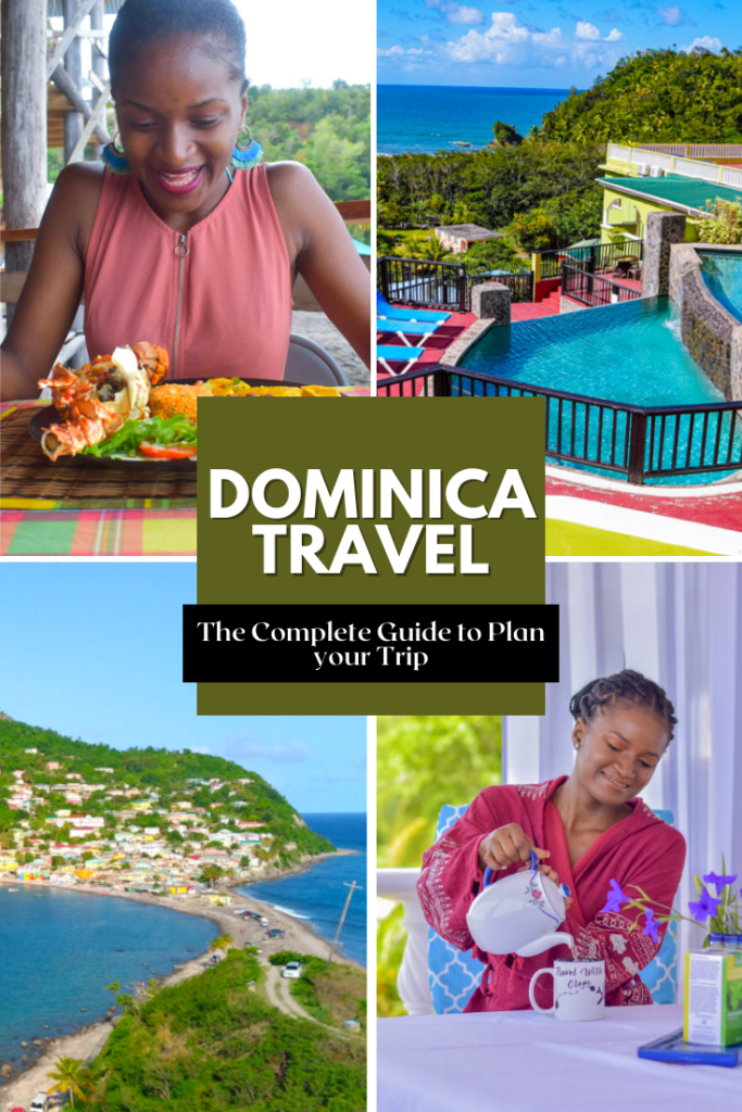 Dominica Travel: The Complete Guide to Plan your Trip on the Nature ...