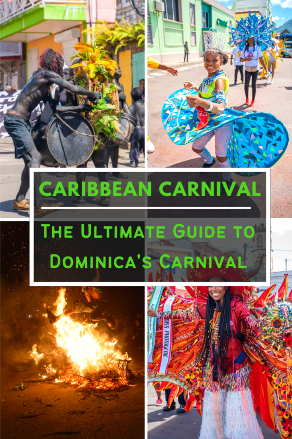 Dominica Carnival: The Ultimate Guide to Dominica's Carnival - Travel ...