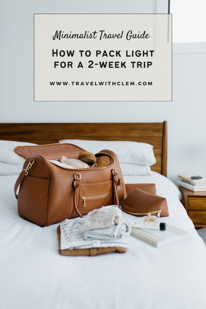 Minimalist Packing: How to Pack Light for 2 Weeks - Travel with Clem